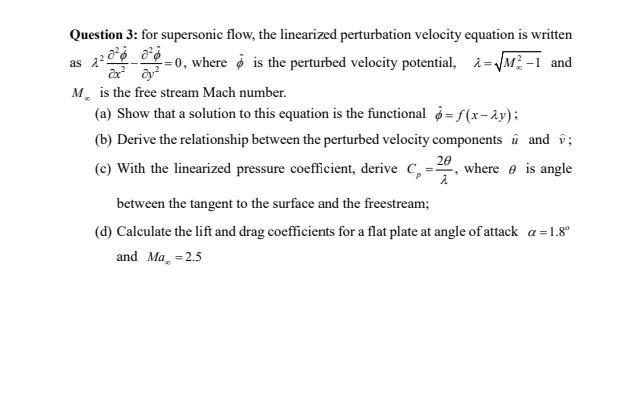 Solved Question 3: for supersonic flow, the linearized | Chegg.com