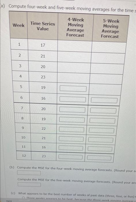 Solved a) Compute four-week and five-week moving averages | Chegg.com