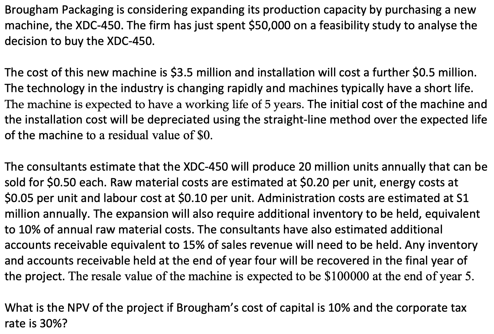 Solved Brougham Packaging is considering expanding its | Chegg.com