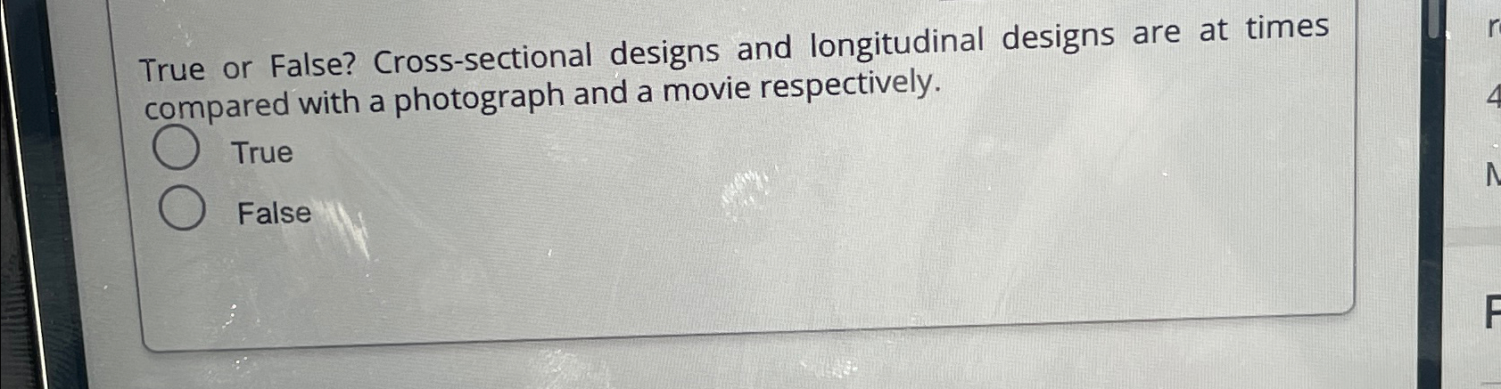 Solved True or False? Cross-sectional designs and | Chegg.com