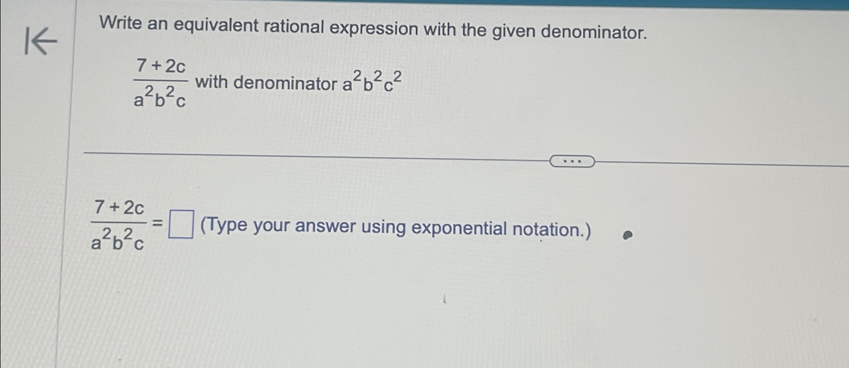 Solved Write an equivalent rational expression with the | Chegg.com