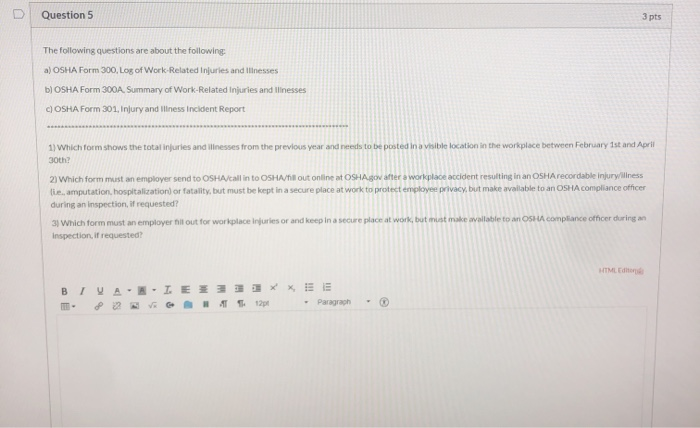Solved Question 5 3 pts The following questions are about | Chegg.com