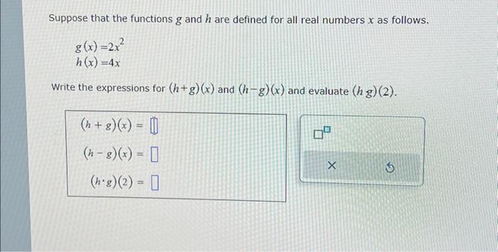Solved Suppose that the functions g and h are defined for | Chegg.com