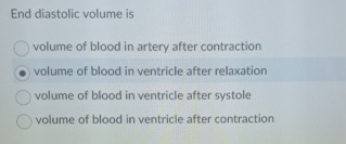 Solved End diastolic volume isvolume of blood in artery | Chegg.com