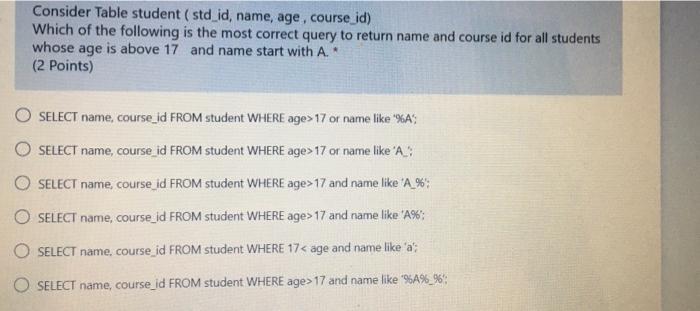 Solved Consider Table student (std_id, name, age, course_id) | Chegg.com