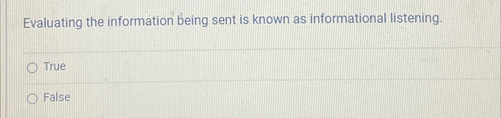 Solved Evaluating the information being sent is known as | Chegg.com