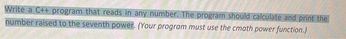 Solved Write a C++ program that reads in any number. The | Chegg.com