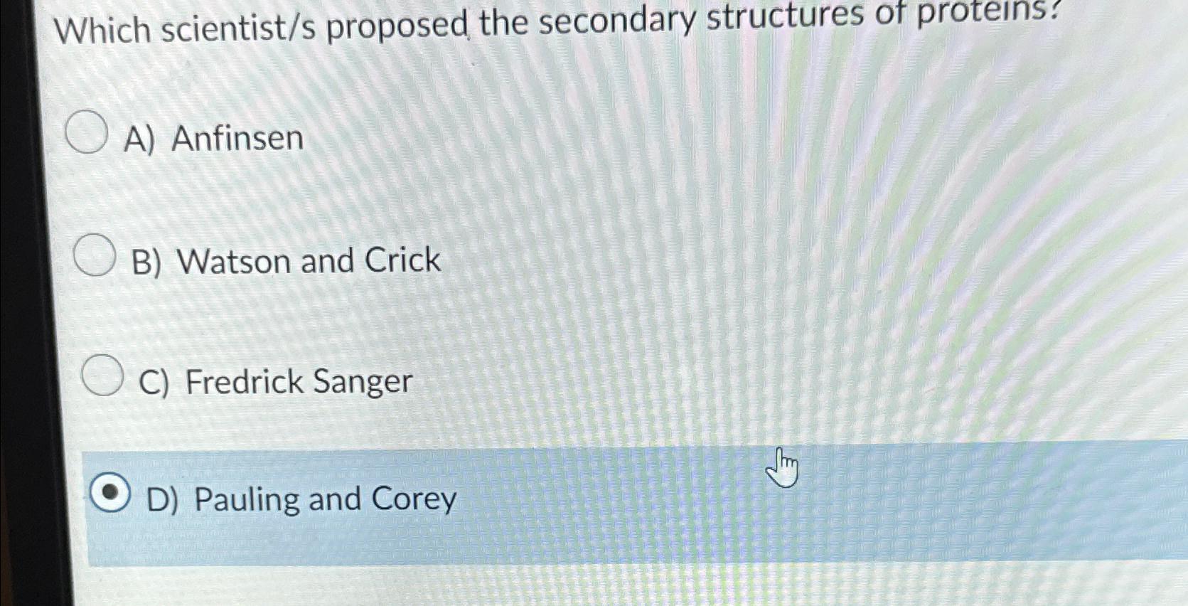 Solved Which scientist/s proposed the secondary structures | Chegg.com
