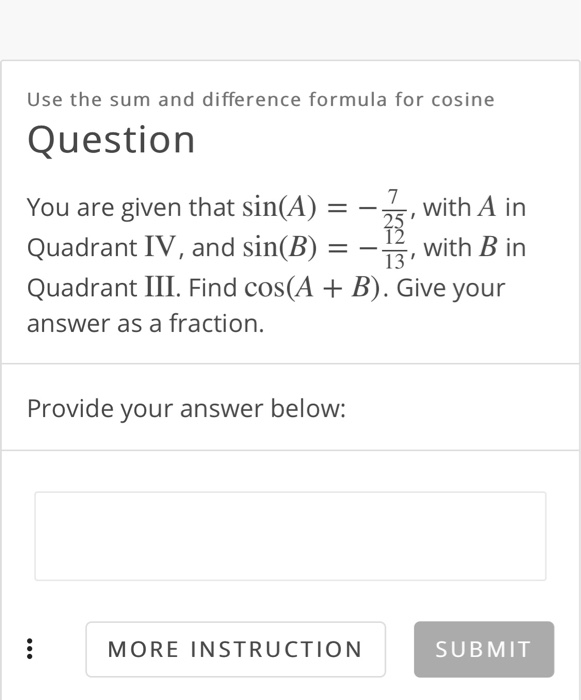 Solved Use the sum and difference formula for cosine | Chegg.com