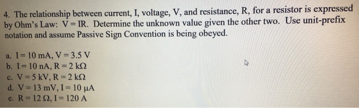 Solved 4. The relationship between current, I, voltage, V, | Chegg.com