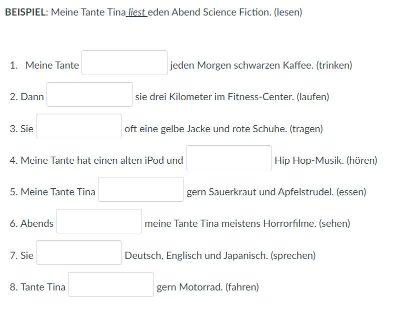 Solved Meine interessante Tante Tina.Complete the sentences | Chegg.com