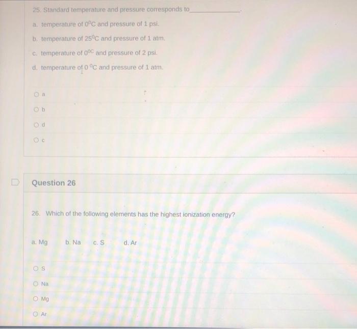 Solved 25. Standard temperature and pressure corresponds to | Chegg.com