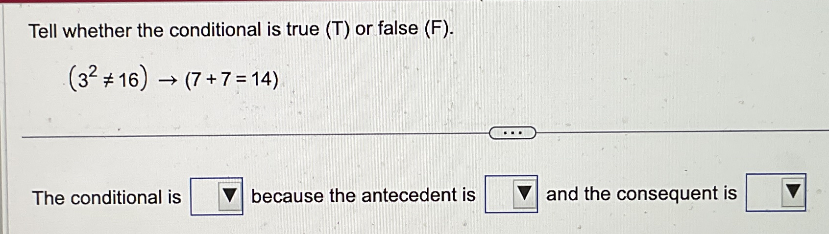 Tell whether the conditional is true (T) ﻿or false | Chegg.com
