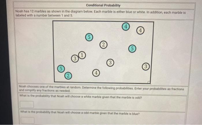 Solved Conditional Probability Noah has 12 marbles as shown | Chegg.com