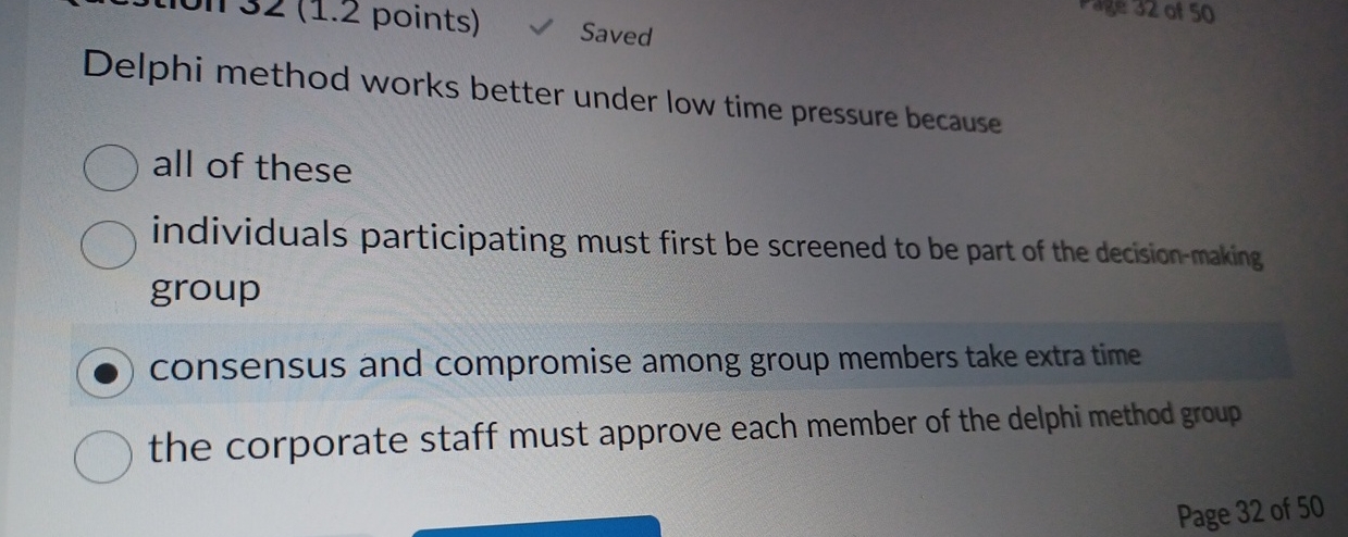 Solved Delphi method works better under low time pressure | Chegg.com