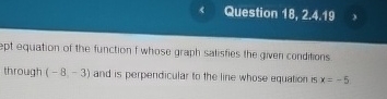 Solved ept equation of the function f ﻿whose graph salisfies | Chegg.com