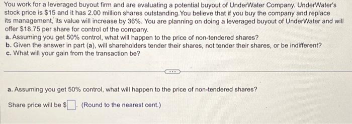 Solved You work for a leveraged buyout firm and are | Chegg.com