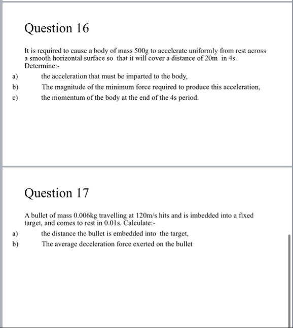 Solved Question 16It is required to cause a body of mass 500 | Chegg.com