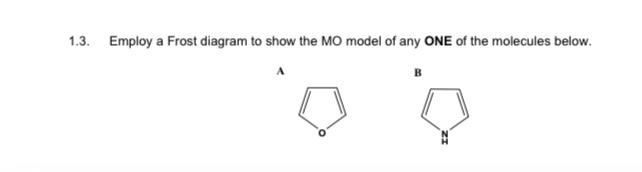 Solved 3. Employ a Frost diagram to show the MO model of any | Chegg.com