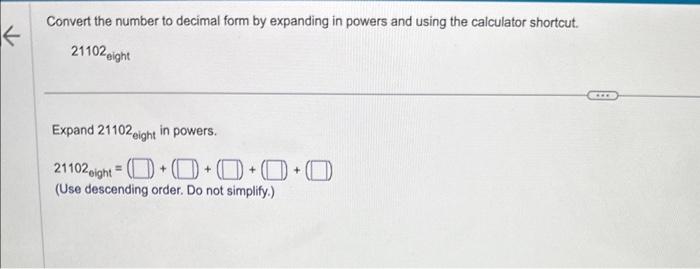 Solved Convert the number to decimal form by expanding in | Chegg.com