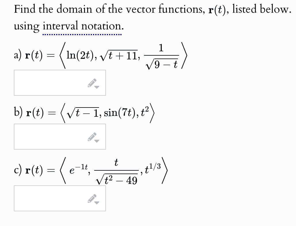 Solved Find The Domain Of The Vector Functions R T