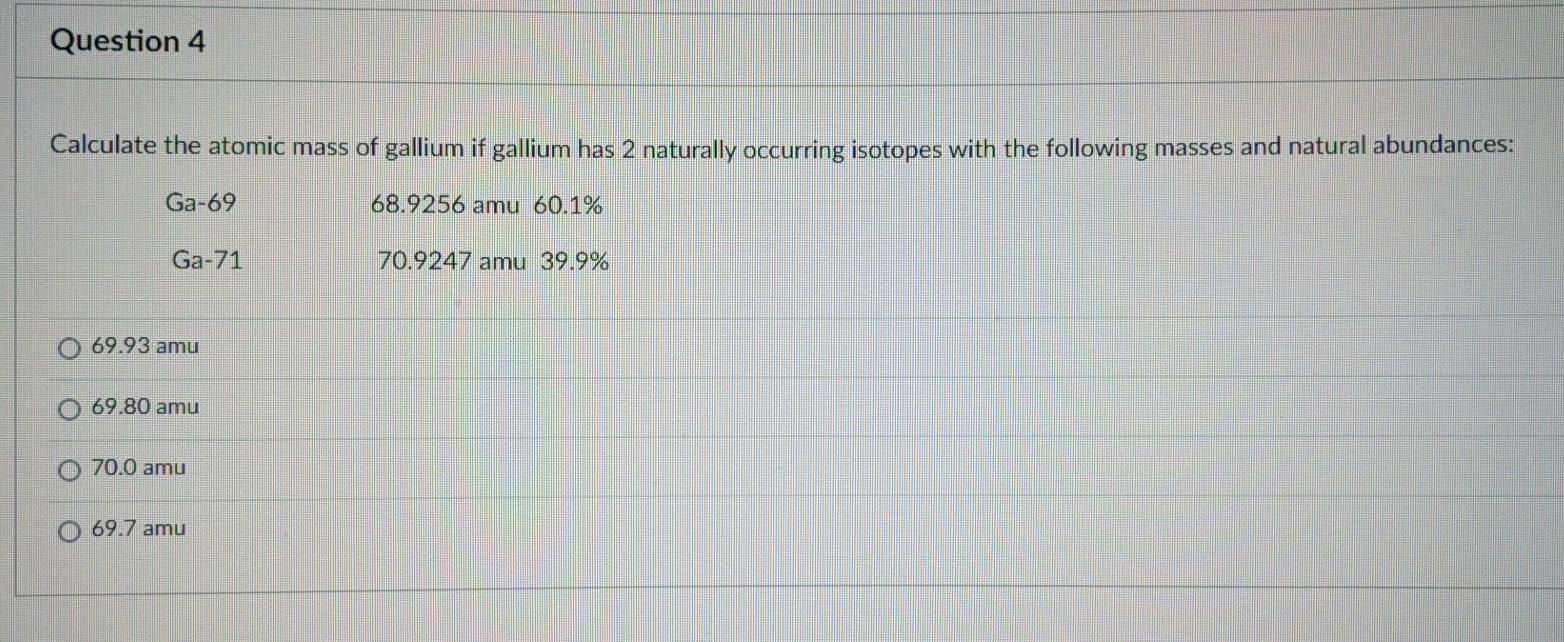 Solved Calculate the atomic mass of gallium if gallium has 2 | Chegg.com