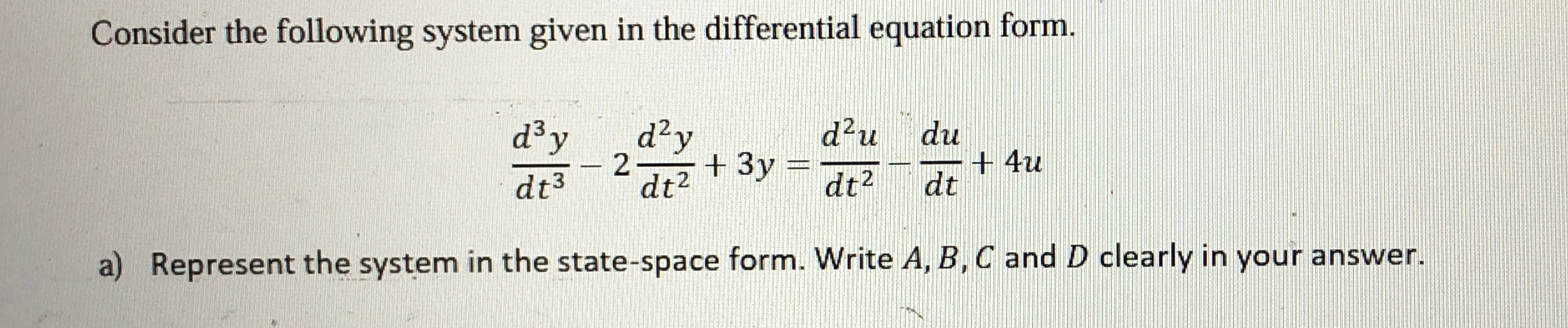 Solved Consider the following system given in the | Chegg.com