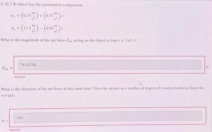 A 16.3 lb object has the acceleration components = | Chegg.com