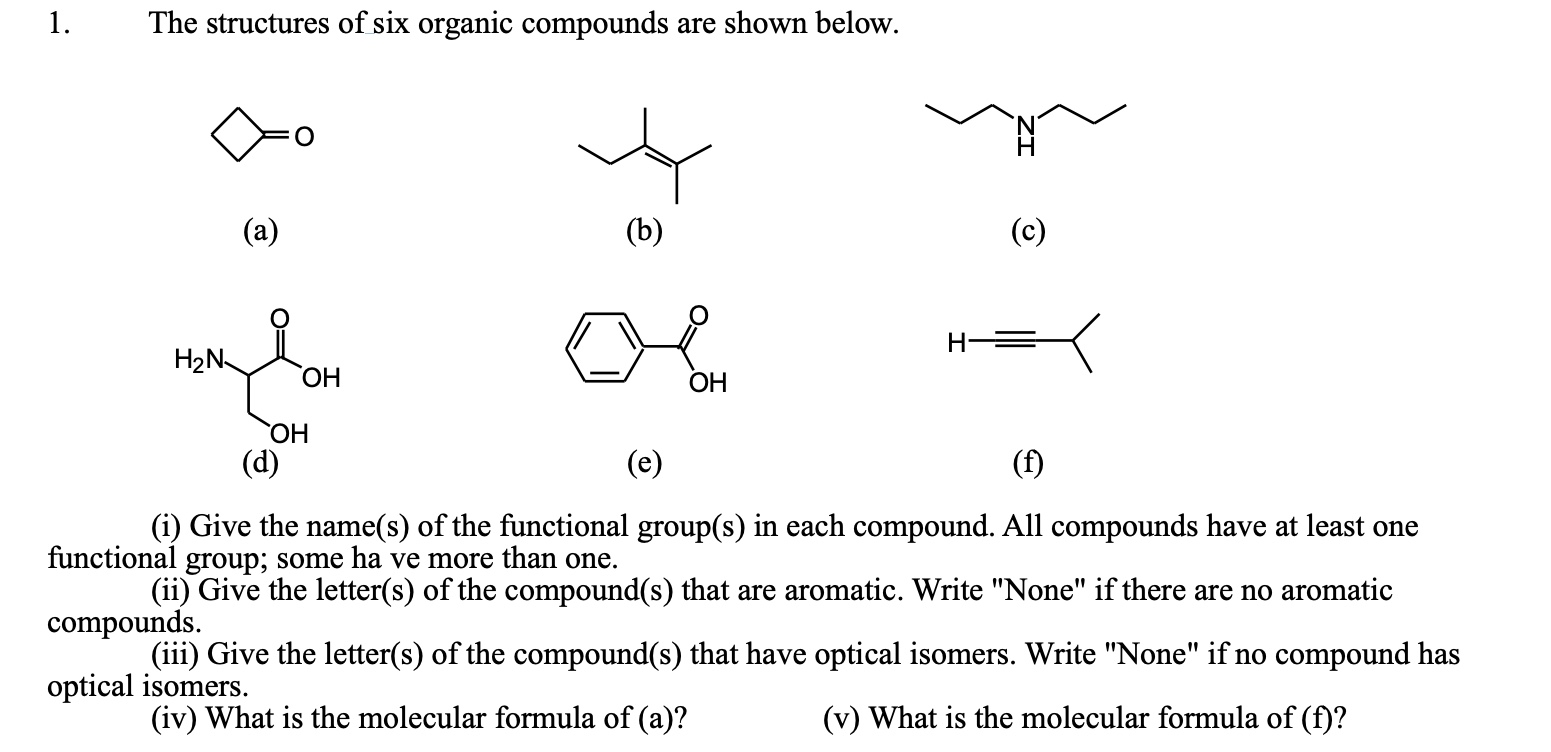 Solved The structures of six organic compounds are shown | Chegg.com