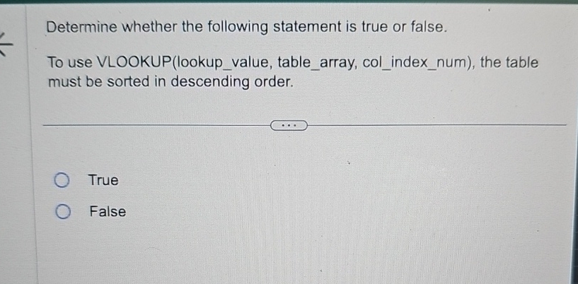 Solved Determine whether the following statement is true or | Chegg.com