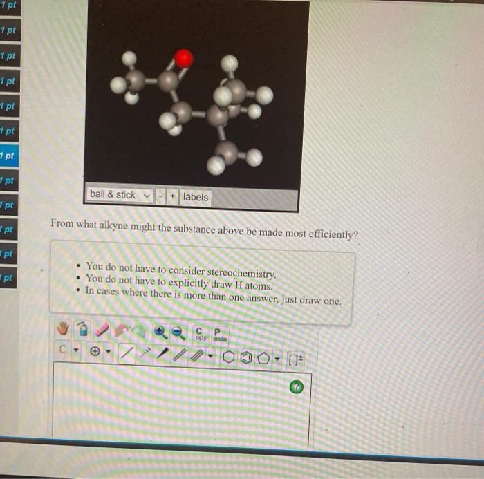 Solved 1 pt 1 pt 1 pt 1 pt 1 pt 1 pt pt apt ball & stick | Chegg.com