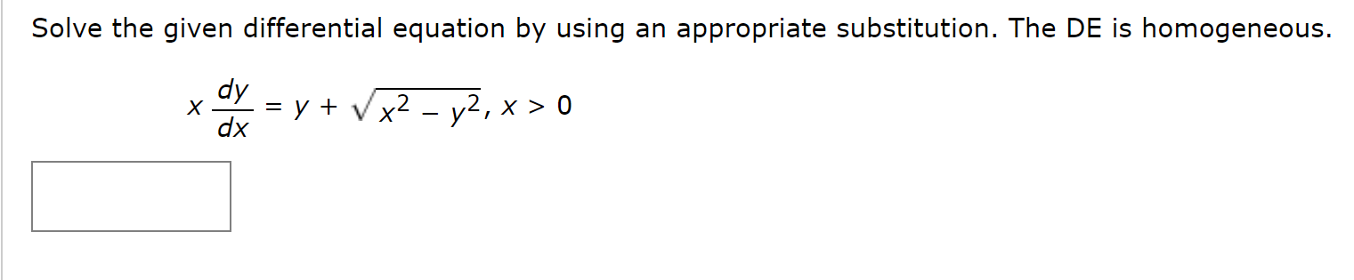 Solved Solve the given differential equation by using an | Chegg.com