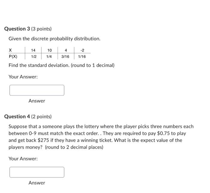 Solved Given the discrete probability distribution. Find the | Chegg.com