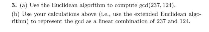 Solved 3. (a) Use the Euclidean algorithm to compute | Chegg.com
