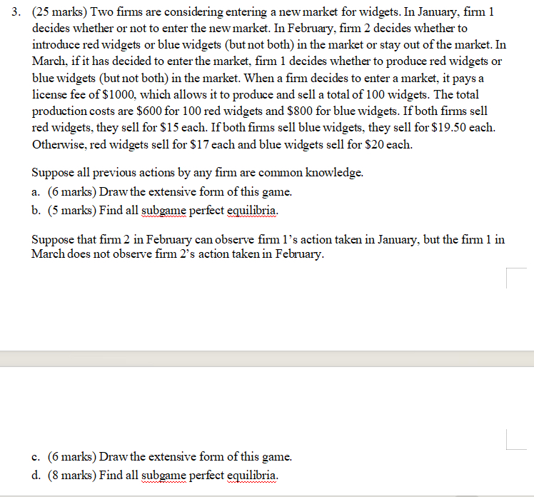 Solved (25 ﻿marks) ﻿Two firms are considering entering a new | Chegg.com