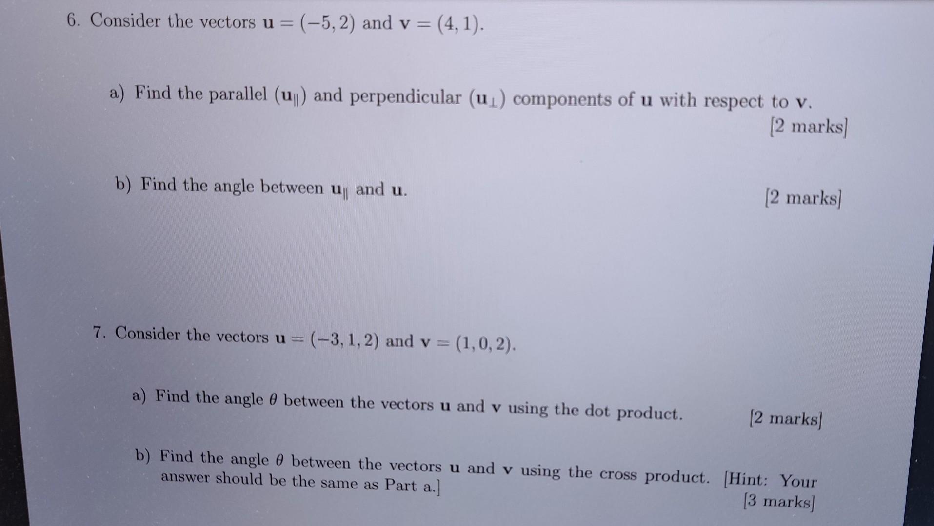 Solved 3. Consider the vectors u=(−5,2) and v=(4,1) a) Find | Chegg.com
