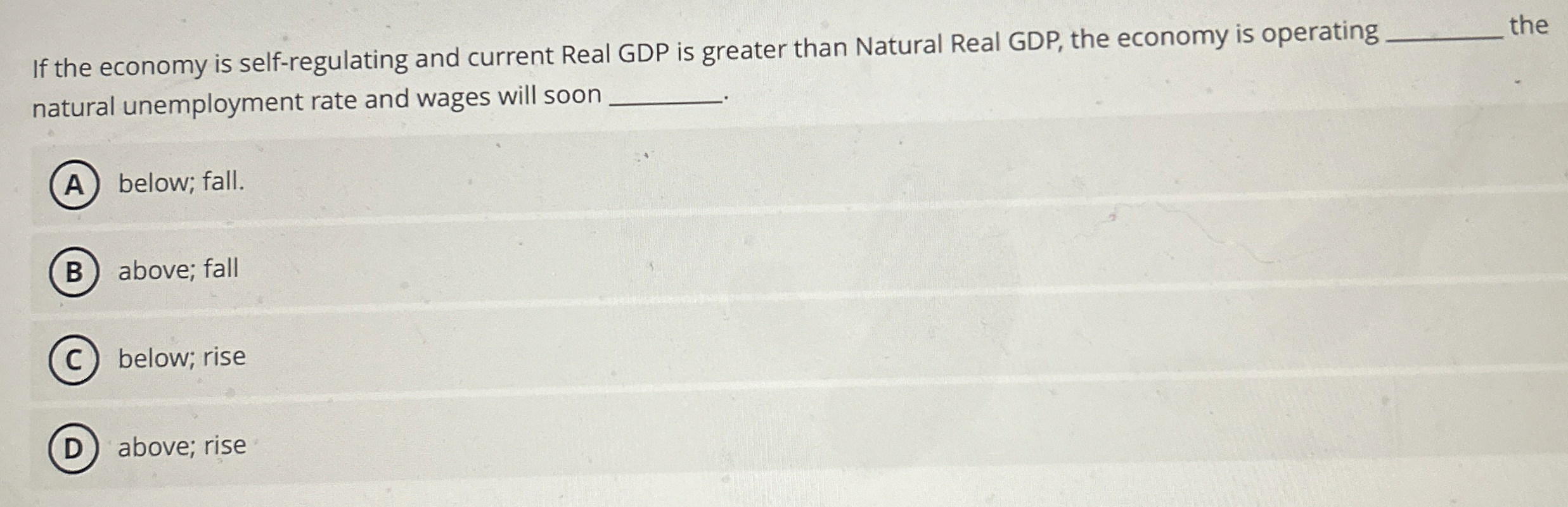 Solved If the economy is self-regulating and current Real | Chegg.com