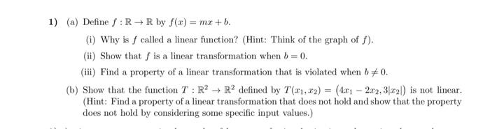 Solved 1) (a) Define f:R→R by f(x)=mx+b. (i) Why is f called | Chegg.com