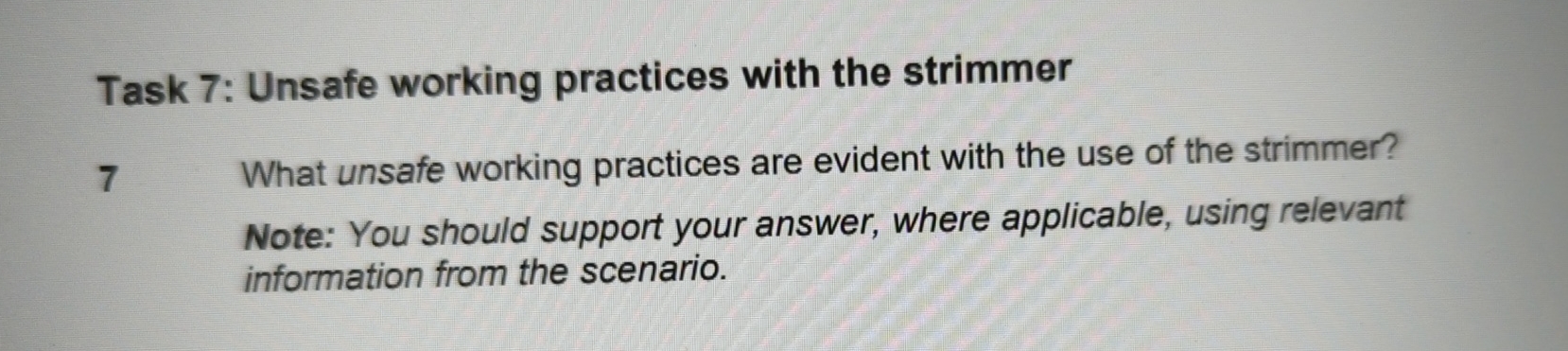 Task 7: Unsafe working practices with the strimmer7 | Chegg.com