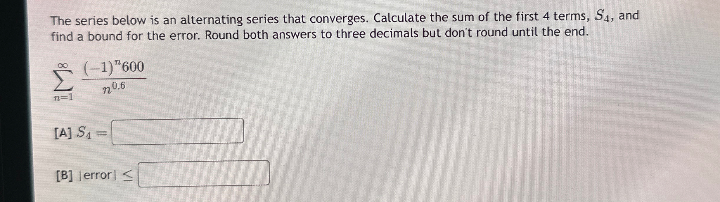 Solved The series below is an alternating series that | Chegg.com