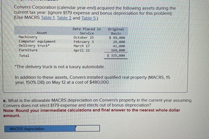 Convers Corporation (calendar year-end) acquired the | Chegg.com