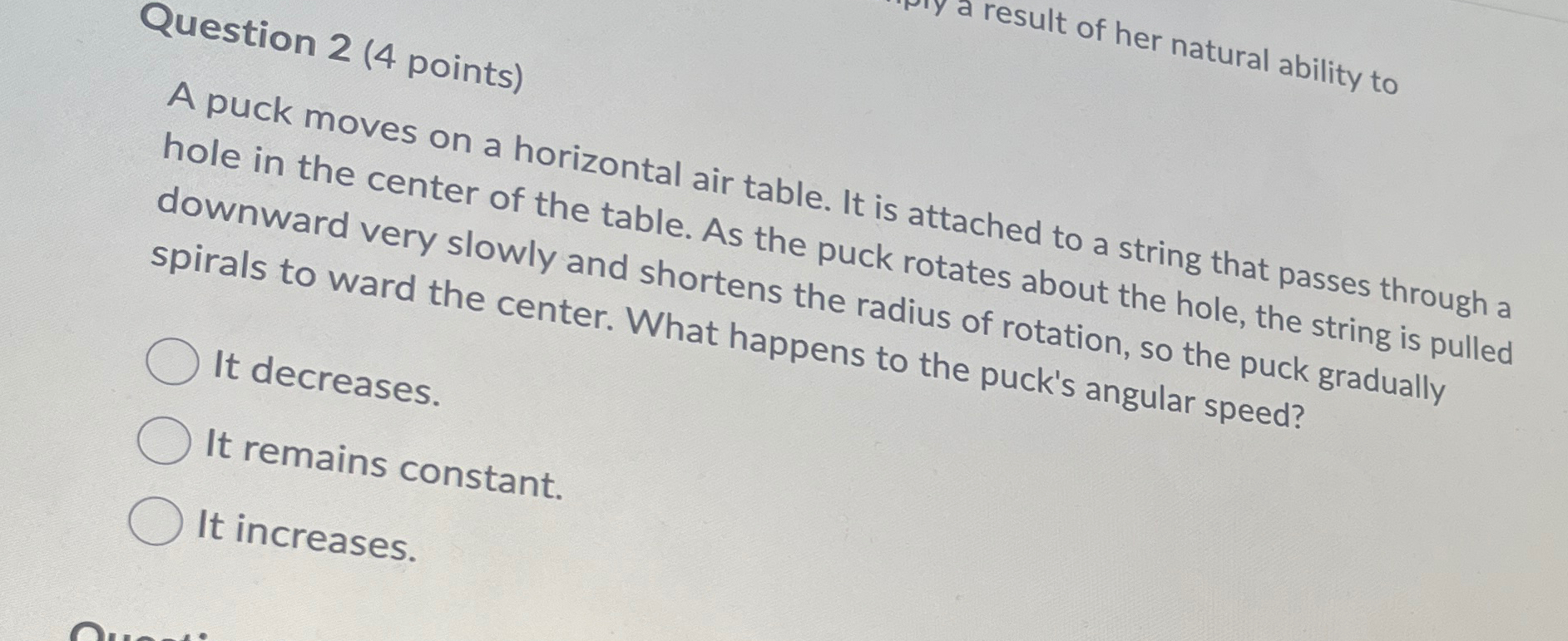 Solved Question 2 (4 ﻿points)A puck moves on a horizontal | Chegg.com