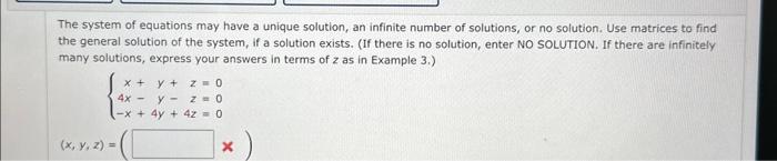 Solved The system of equations may have a unique solution, | Chegg.com