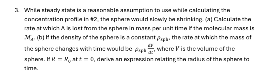 Solved While steady state is a reasonable assumption to use | Chegg.com