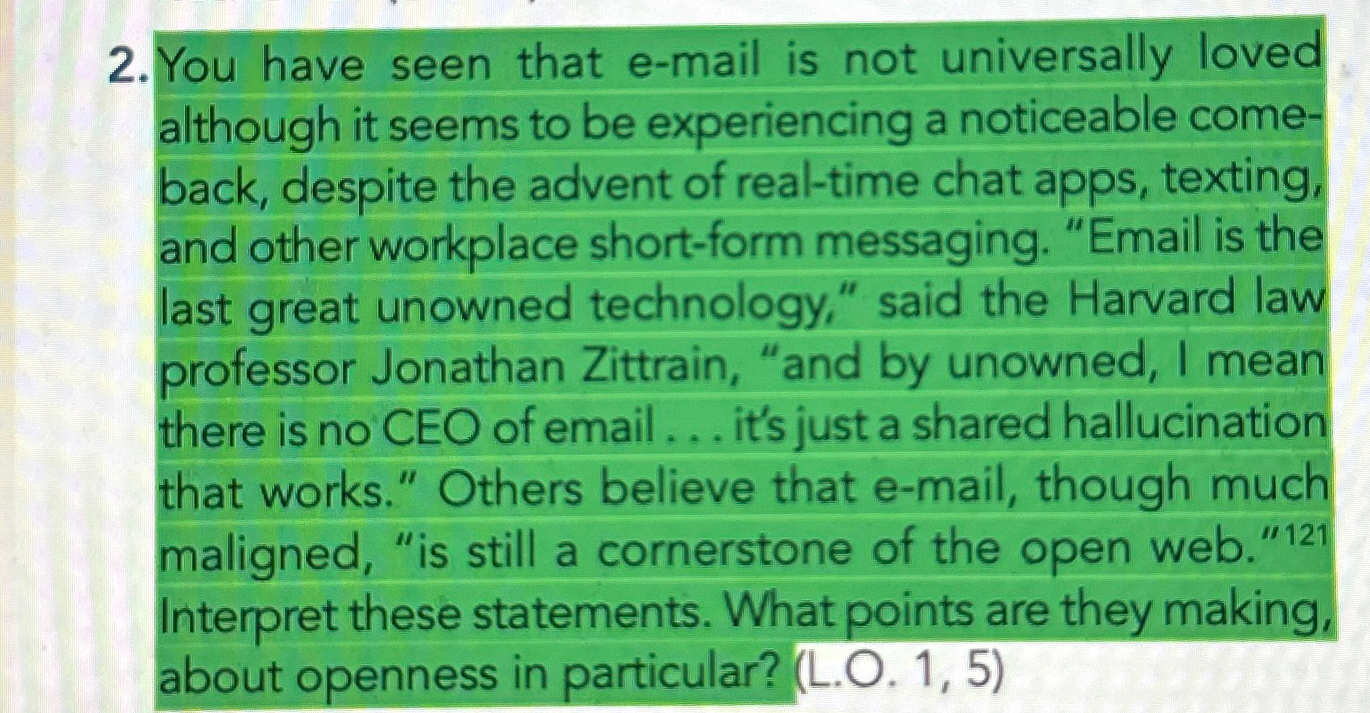 Solved You have seen that e-mail is not universally loved | Chegg.com