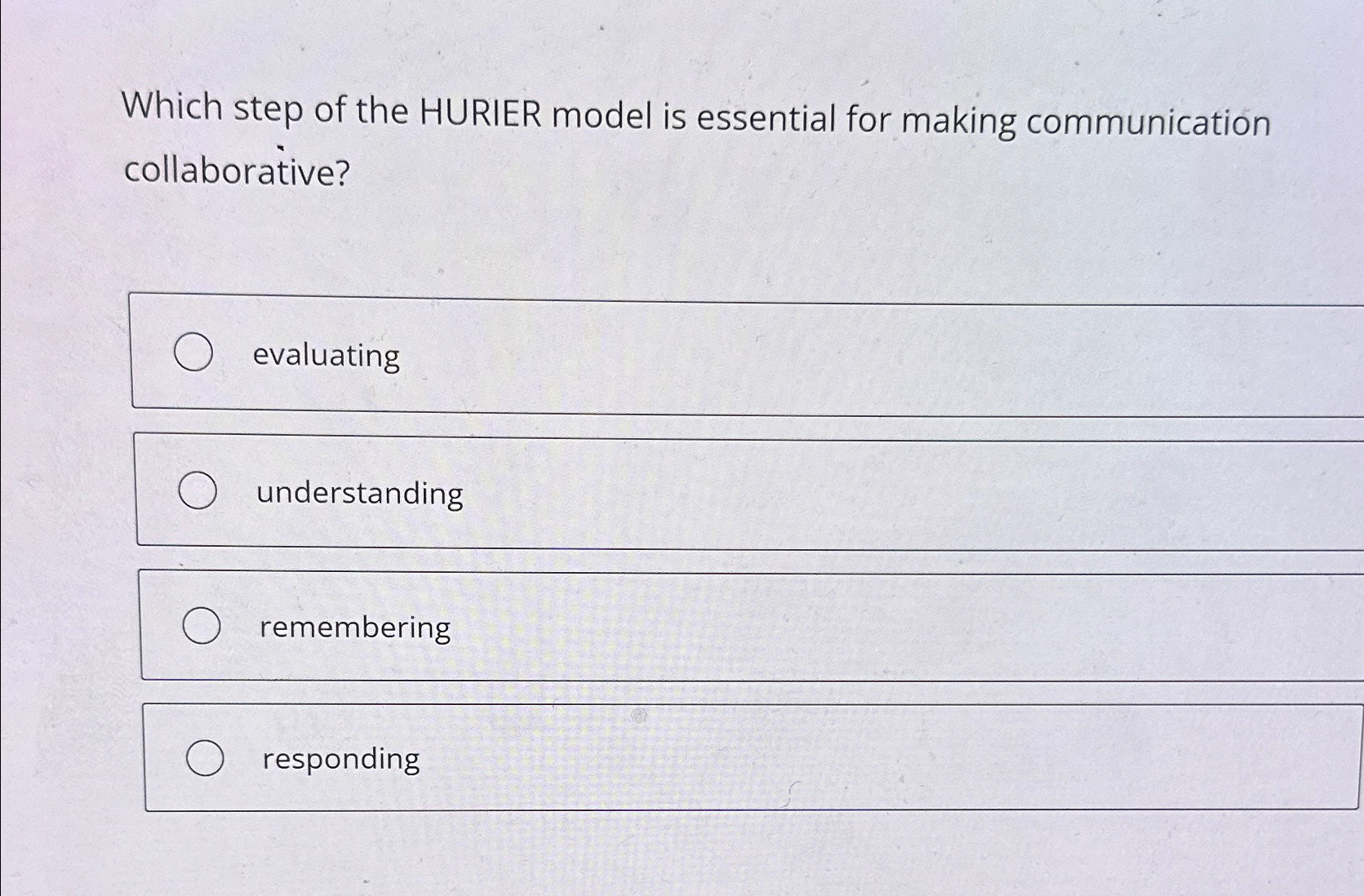 Solved Which step of the HURIER model is essential for | Chegg.com