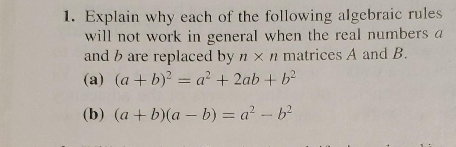 Solved 1. Explain why each of the following algebraic rules | Chegg.com