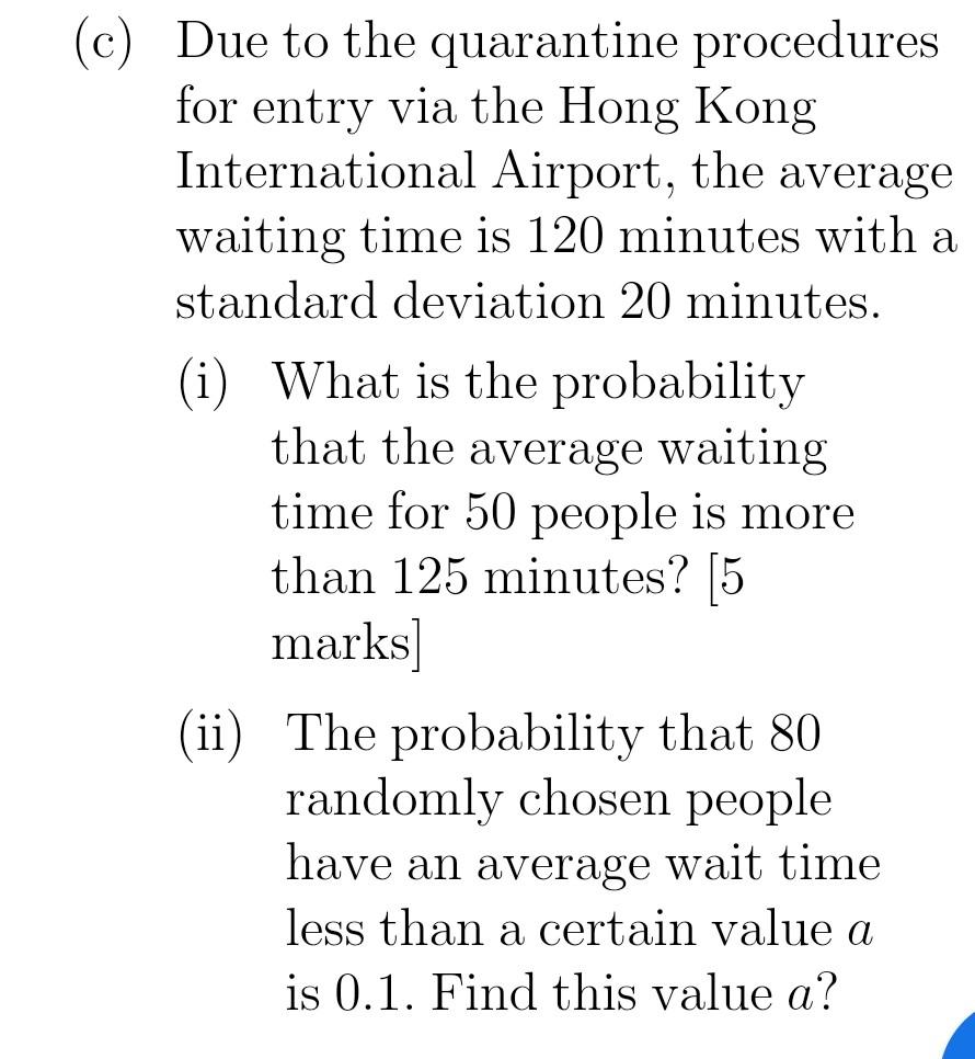 Solved Due to the quarantine procedure for entry via the | Chegg.com