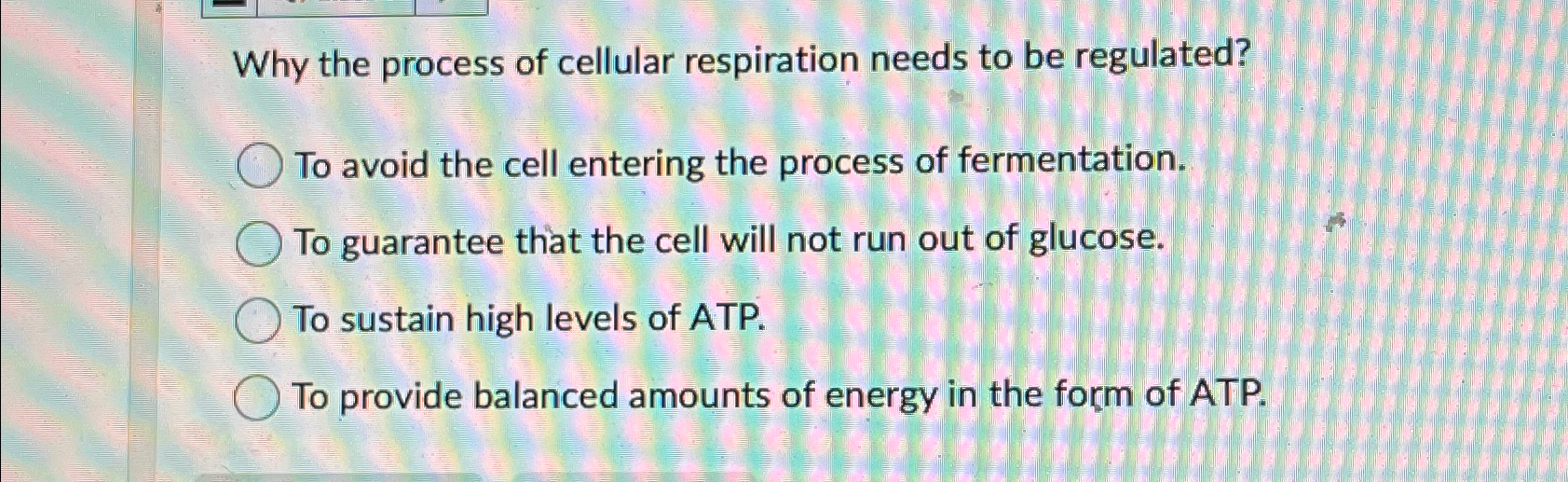 Solved Why the process of cellular respiration needs to be | Chegg.com