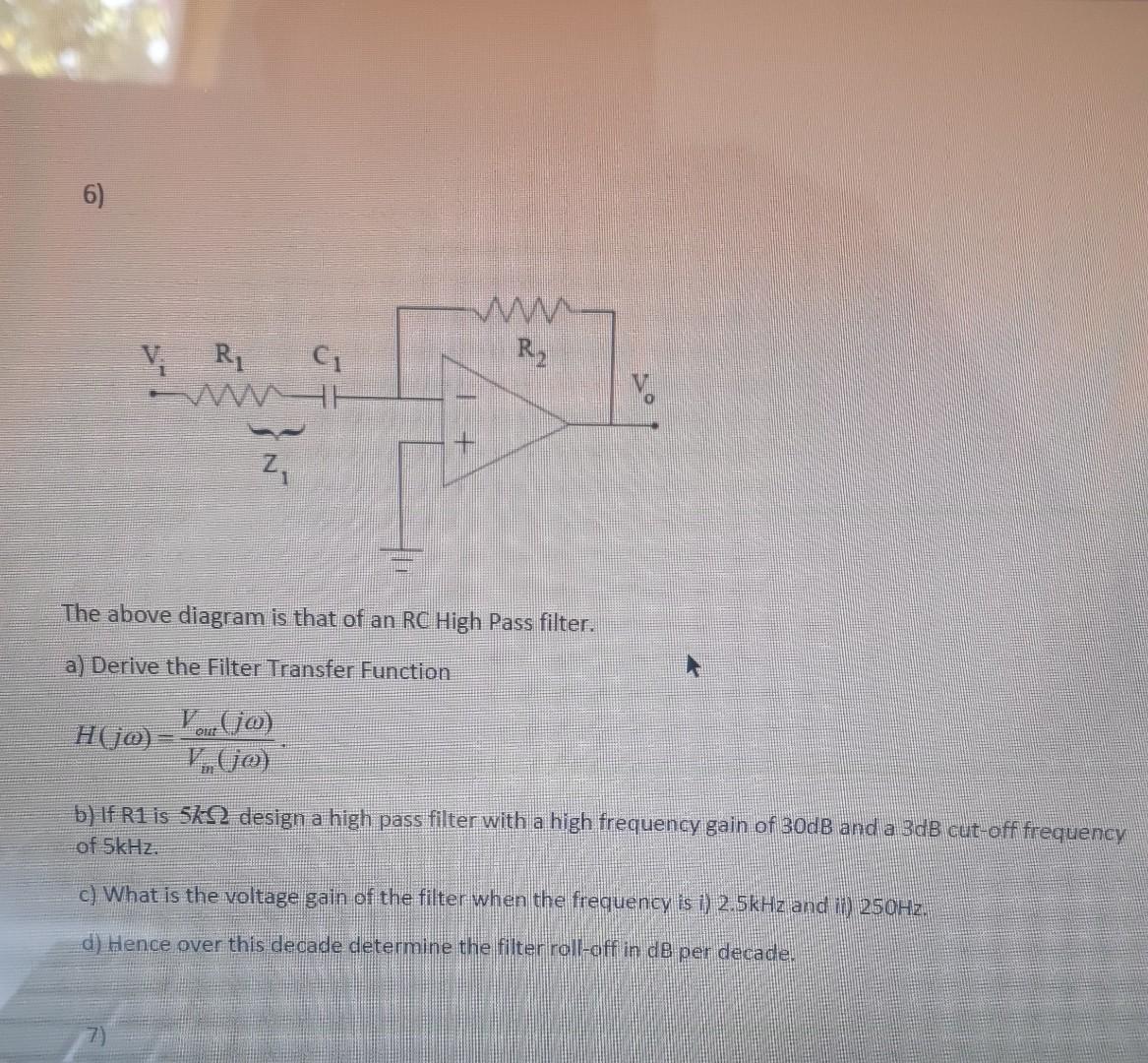 Solved The above diagram is that of an RC High Pass filter. | Chegg.com